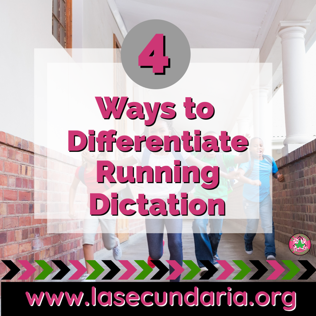 4 Ways to Differentiate Running Dictation - La Secundaria
